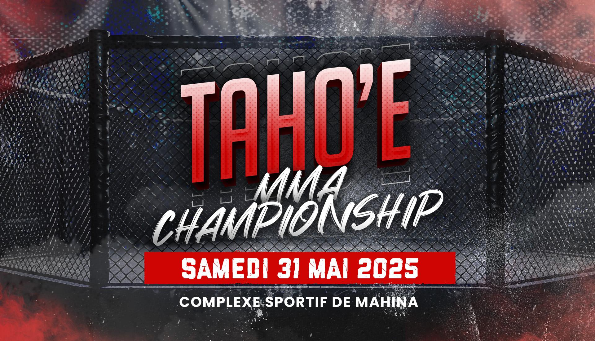 Taho'e MMA Championship 2025 - Fenua Moove